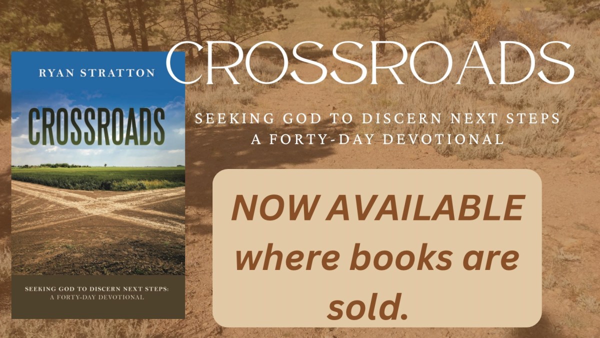 CROSSROADS DEVOTIONAL IS AVAILABLE! – R Y A N S T R A T T O N